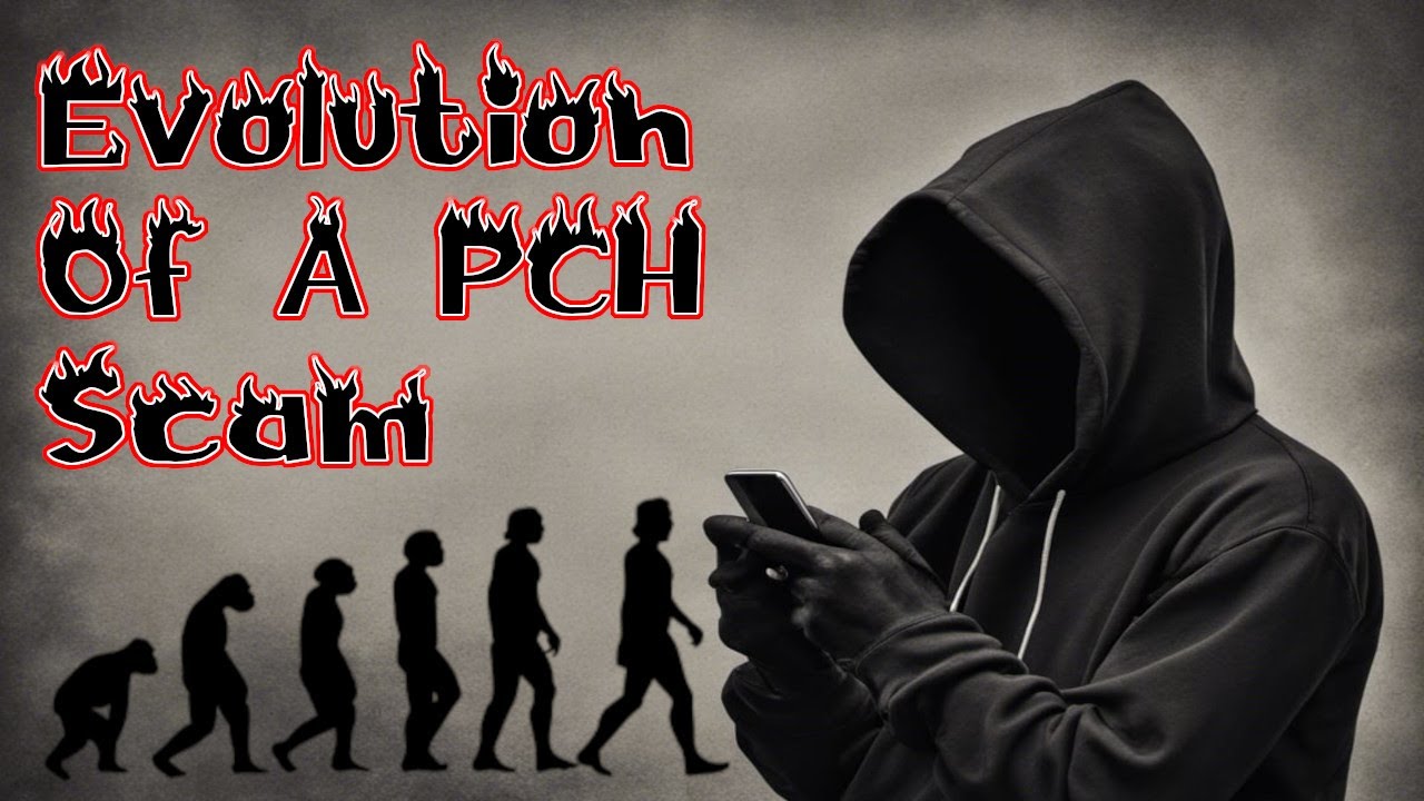 Evolution Of A PCH Scam (Premiere 09 08 2023) - YouTube