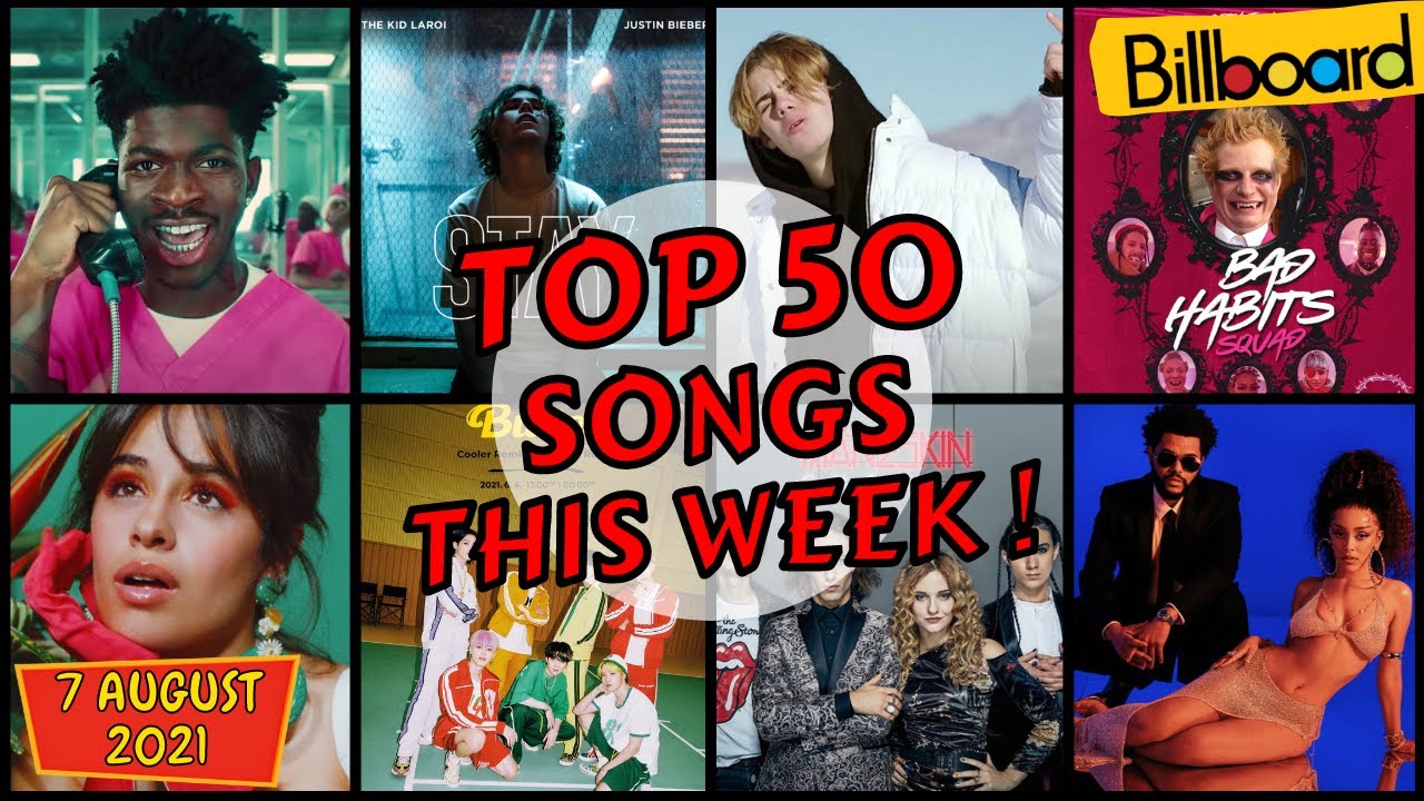 Billboard Top 50 This Week | (7 August, 2021), Billboard Hot 100 Top 50 ...