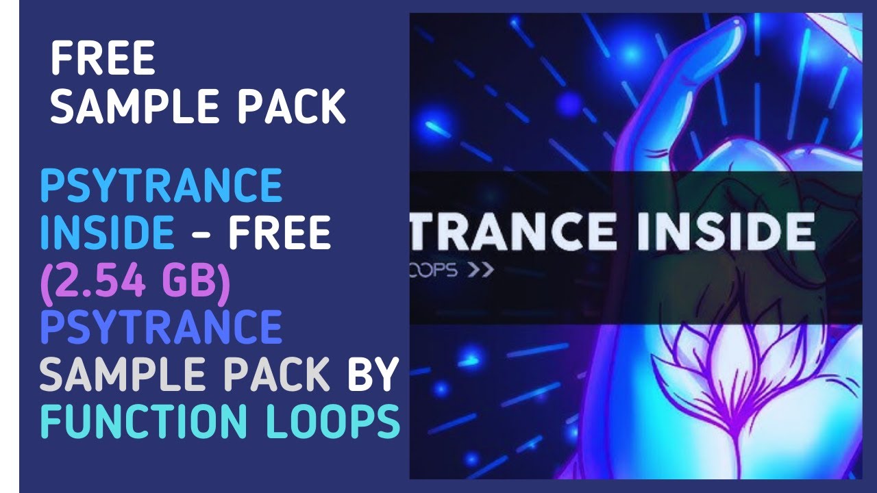 Psytrance Inside - FREE Psytrance Sample Pack by Function Loops #PsytranceInside #FunctionLoops ...