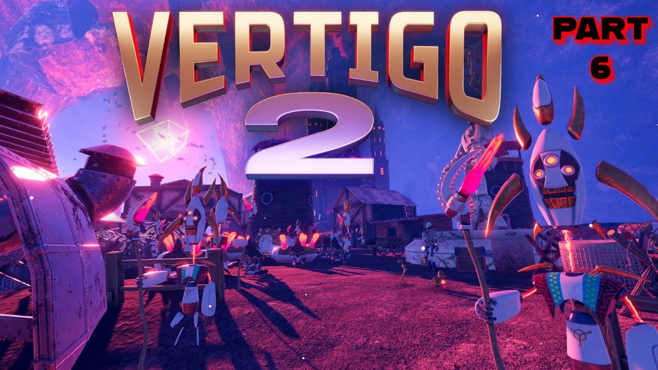 🔴PSVR2: VERTIGO 2 - VR Action-Adventure | Walkthrough Part 6 - YouTube