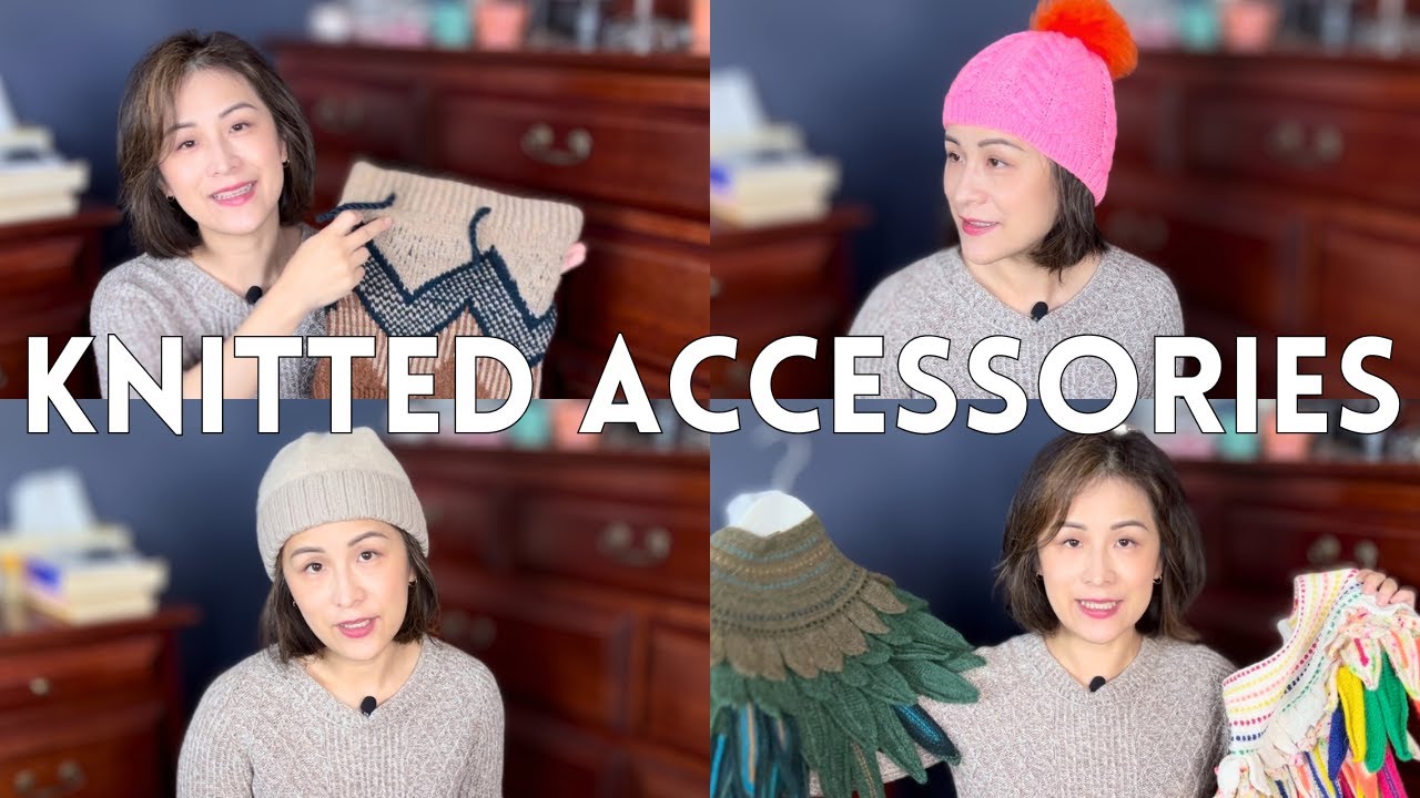 My Knitted Wardrobe Part 4: ALL the hats, scraves, and mittens! PLUS ...