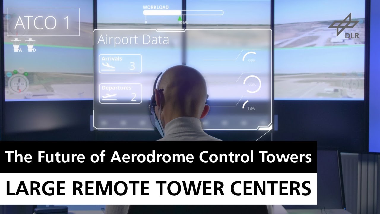 Large Remote Tower Centres – The Future of Aerodrome Control Towers ...