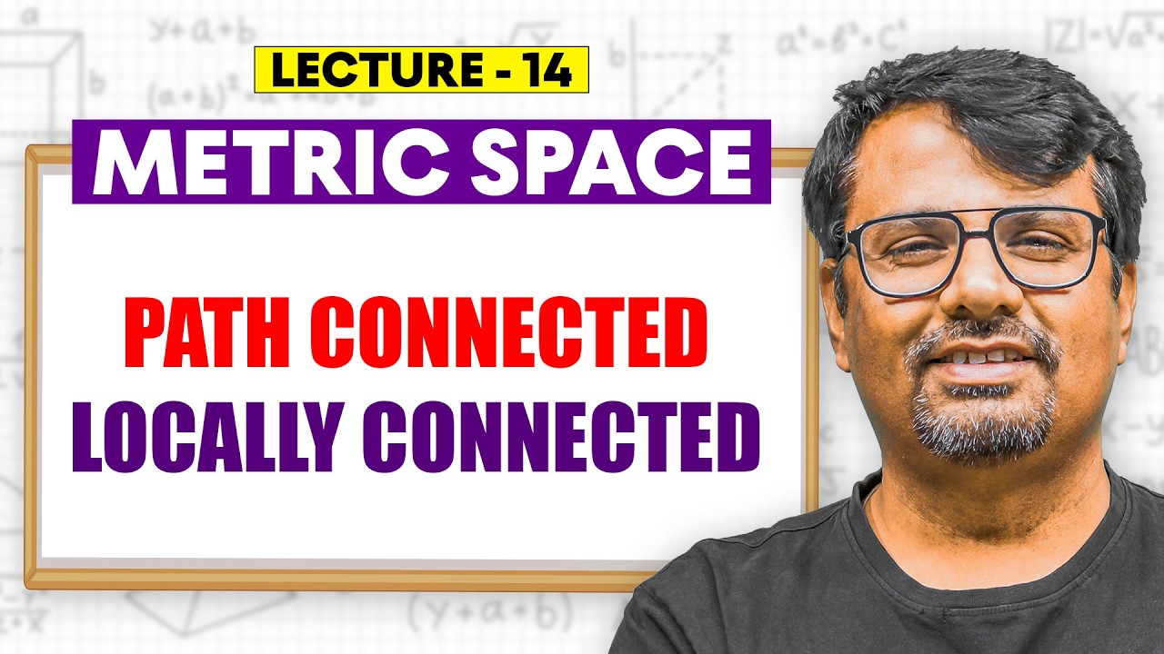 Metric Space | Path Connected & Locally Connected | Concepts & Example ...