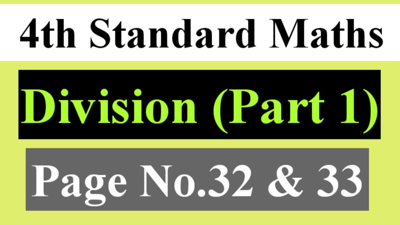 Division Part 1 4th Standard (Page No.32 and 33) - YouTube