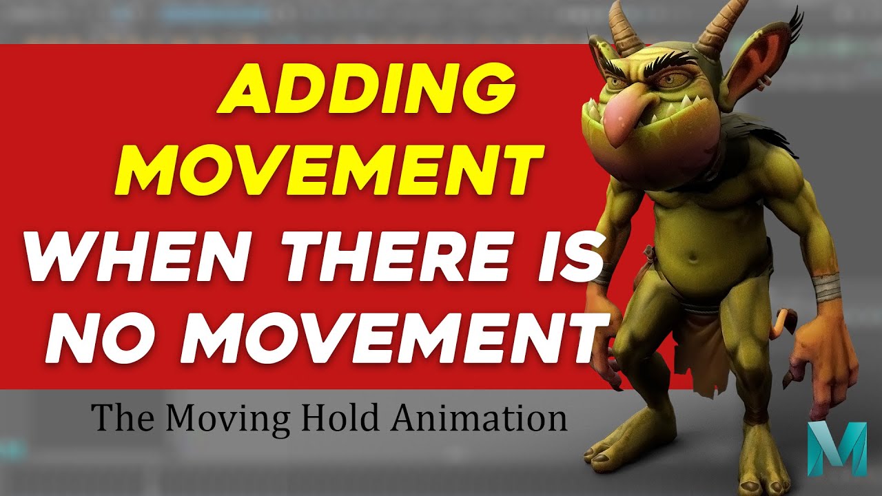 Adding movement when there is no movement | Moving hold animation step ...