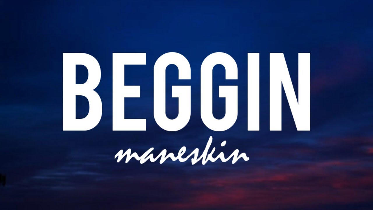 Meneskin- beggin ( lyrics) - YouTube