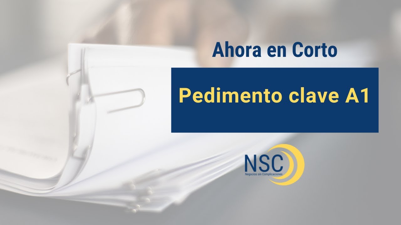 ¿Qué significa un Pedimento con clave A1? #Shorts - YouTube