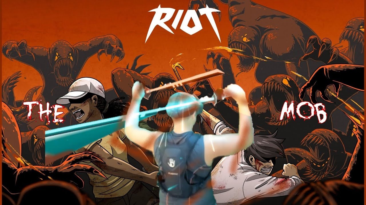 RIOT THE MOB - YouTube