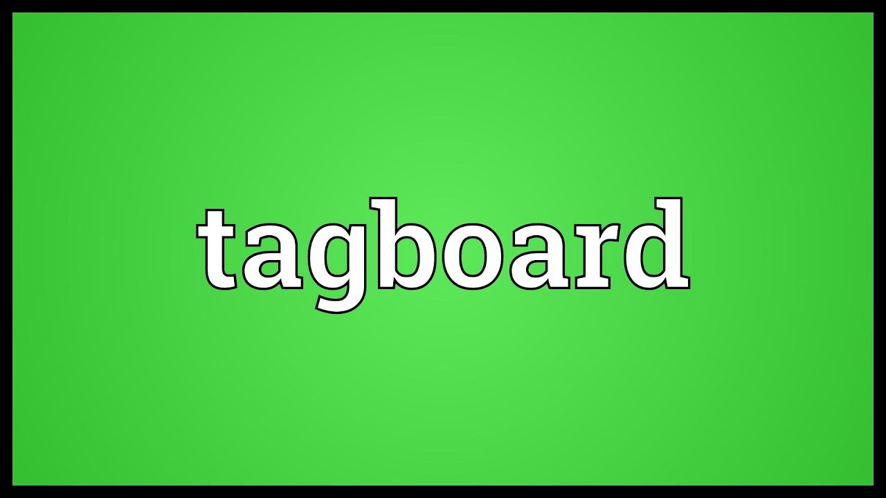 Tagboard Meaning - YouTube