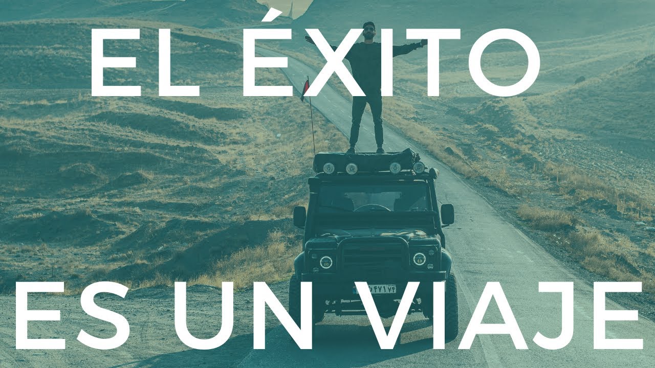 El Éxito es un Viaje - YouTube