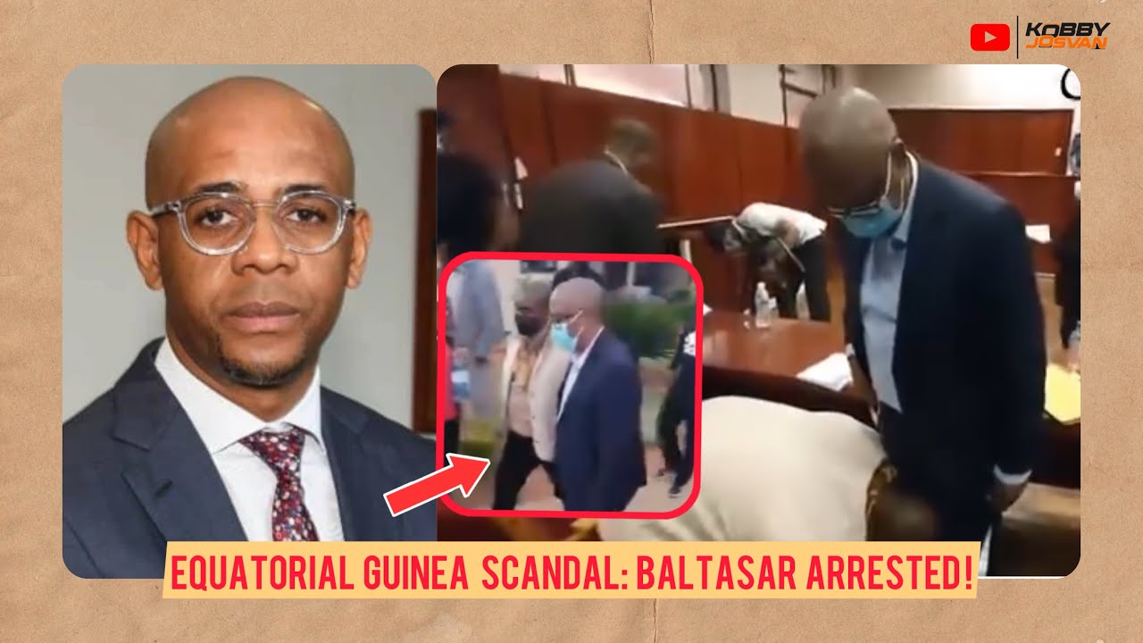 Equatorial Guinea Scandal: The Moment Baltasar Was Arrested - Full ...