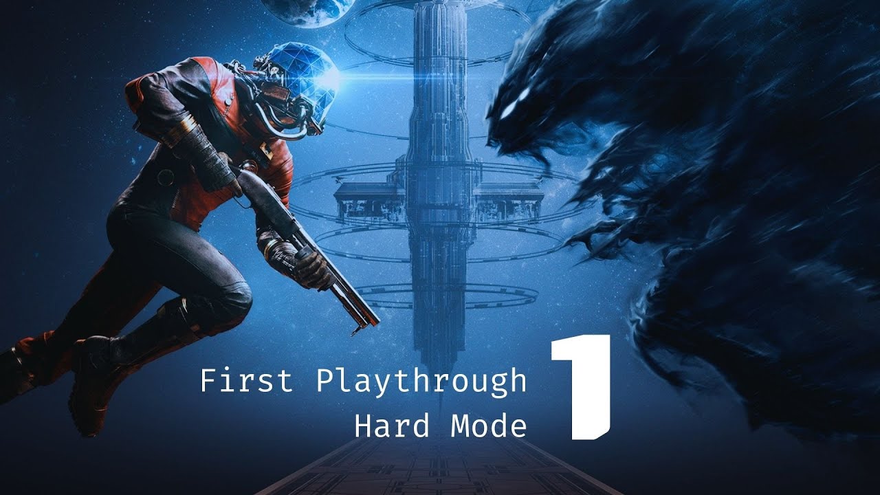 1 | Let's Play: PREY (2017) | First Time Hard Mode Blind Walkthrough ...