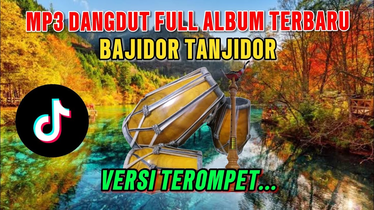 MP3 DANGDUT BAJIDOR TEROMPET TERBARU - BAJIDORAN FULL ALBUM - YouTube