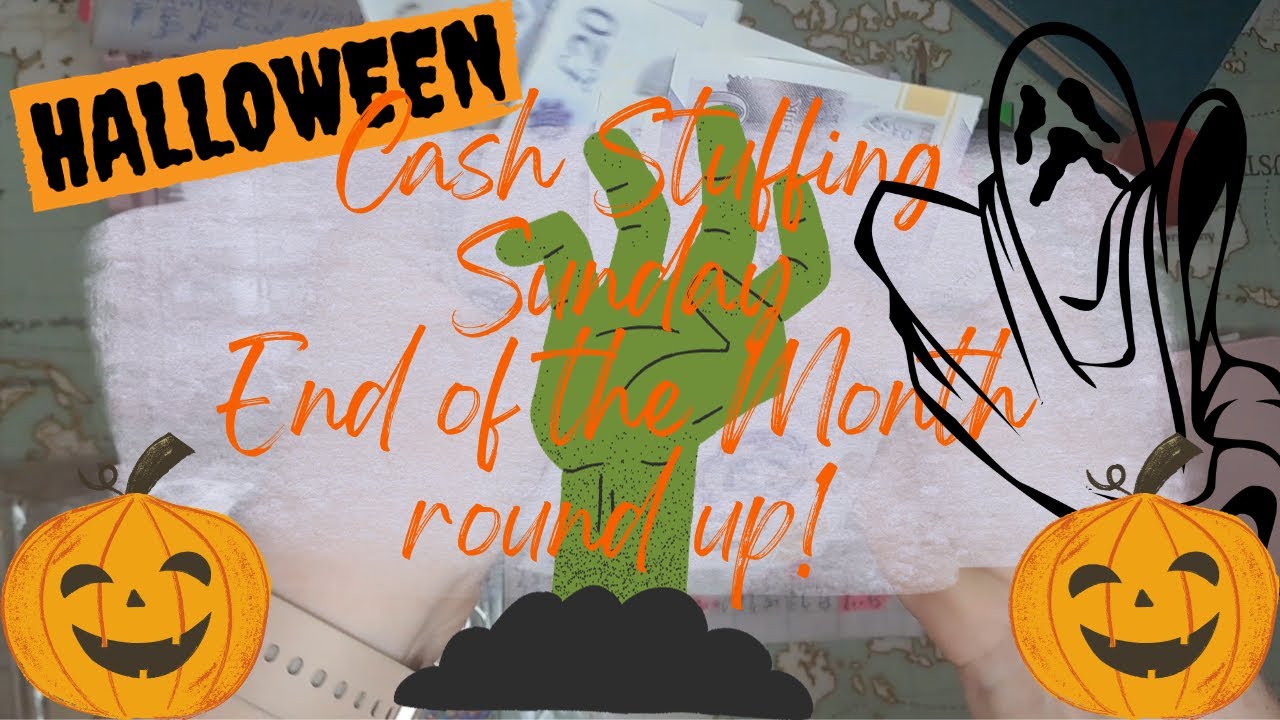 Halloween Cash stuffing Sunday! End of the month Round up! - YouTube