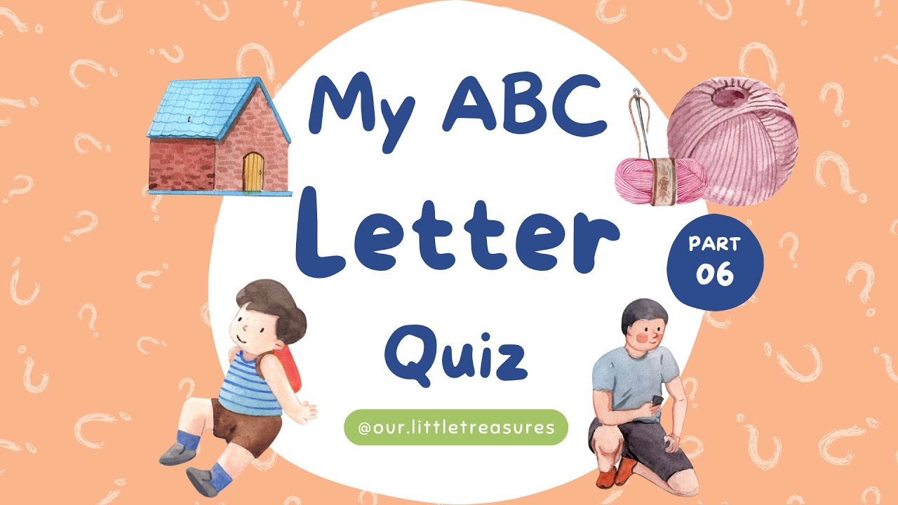 My ABC Letter Alphabet Quiz for Kids Quiz 06 | English Vocabulary for ...