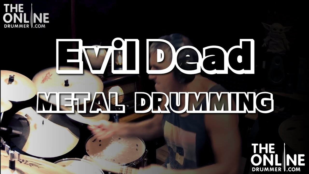 EVIL DEAD - Metal recording drum Cam - YouTube