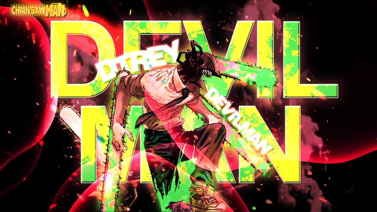 DENJI RAP | "DevilMan" |Dtrey (prod. Shaah x Koll) [Chainsaw Man AMV ...