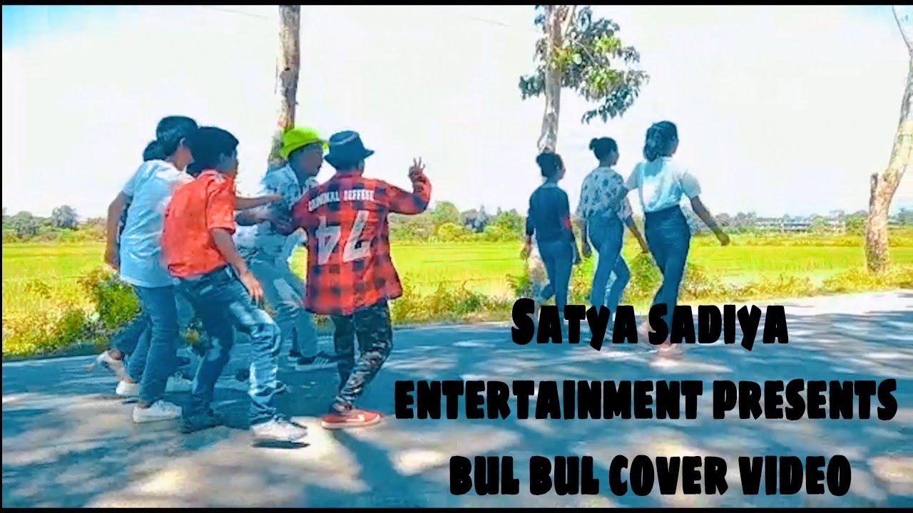 Bulbul - Cover Video By Satya Sadiya Entertainment - YouTube