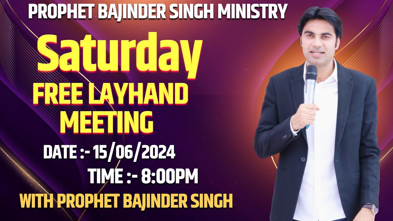 PROPHET BAJINDER SINGH MINISTRY/SATURDAY MEETING #prophetbajindersingh ...