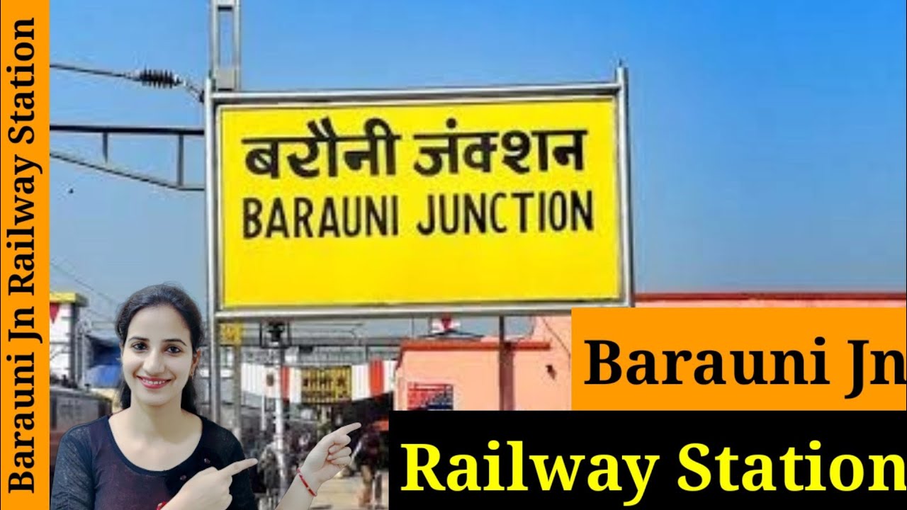 Barauni Junction railway station (BJU) : Trains Timetable, Station Code ...