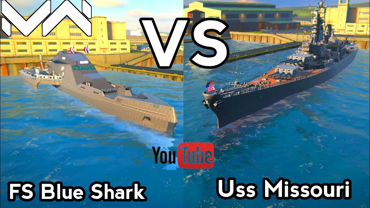 Modern Warships | FS Blue Shark Vs USS Missouri - YouTube