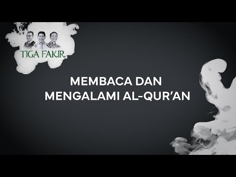 #Eps1 | Membaca dan Mengalami AL-Qur an