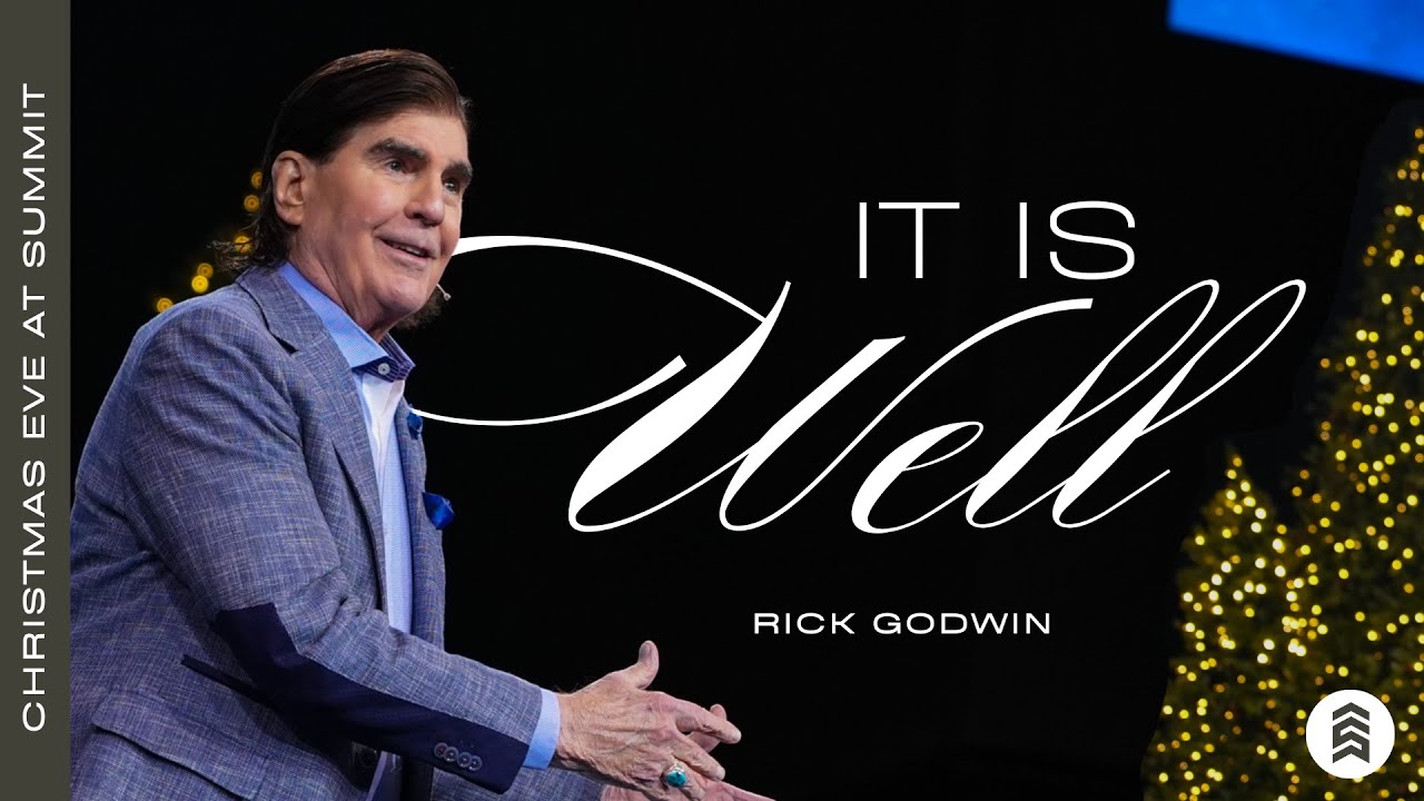 It Is Well | Rick Godwin | Summit Church - YouTube