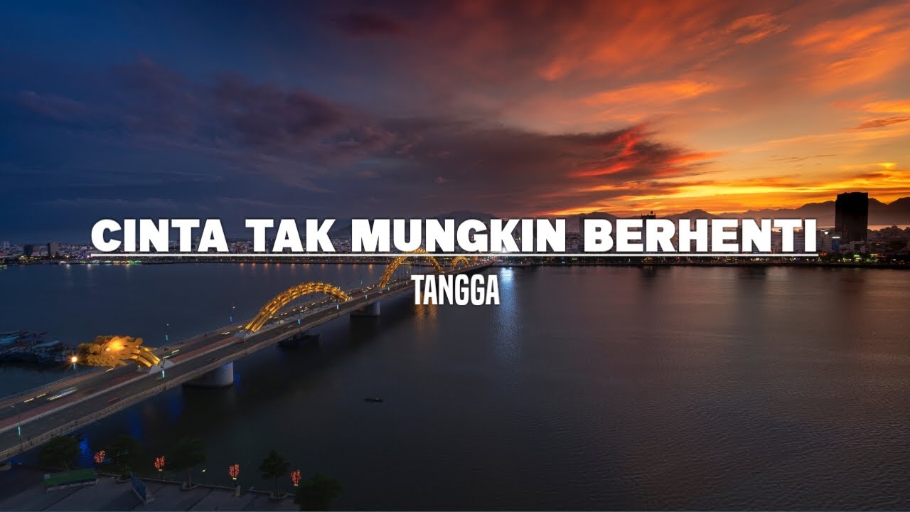Tangga - Cinta Tak Mungkin Berhenti (Lirik) - YouTube