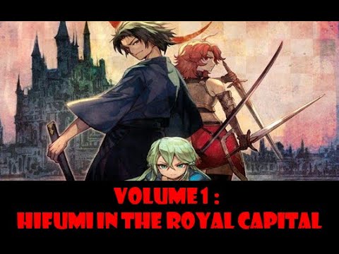 Summoned Slaughterer Volume 1 : Hifumi in the Royal Capital - YouTube