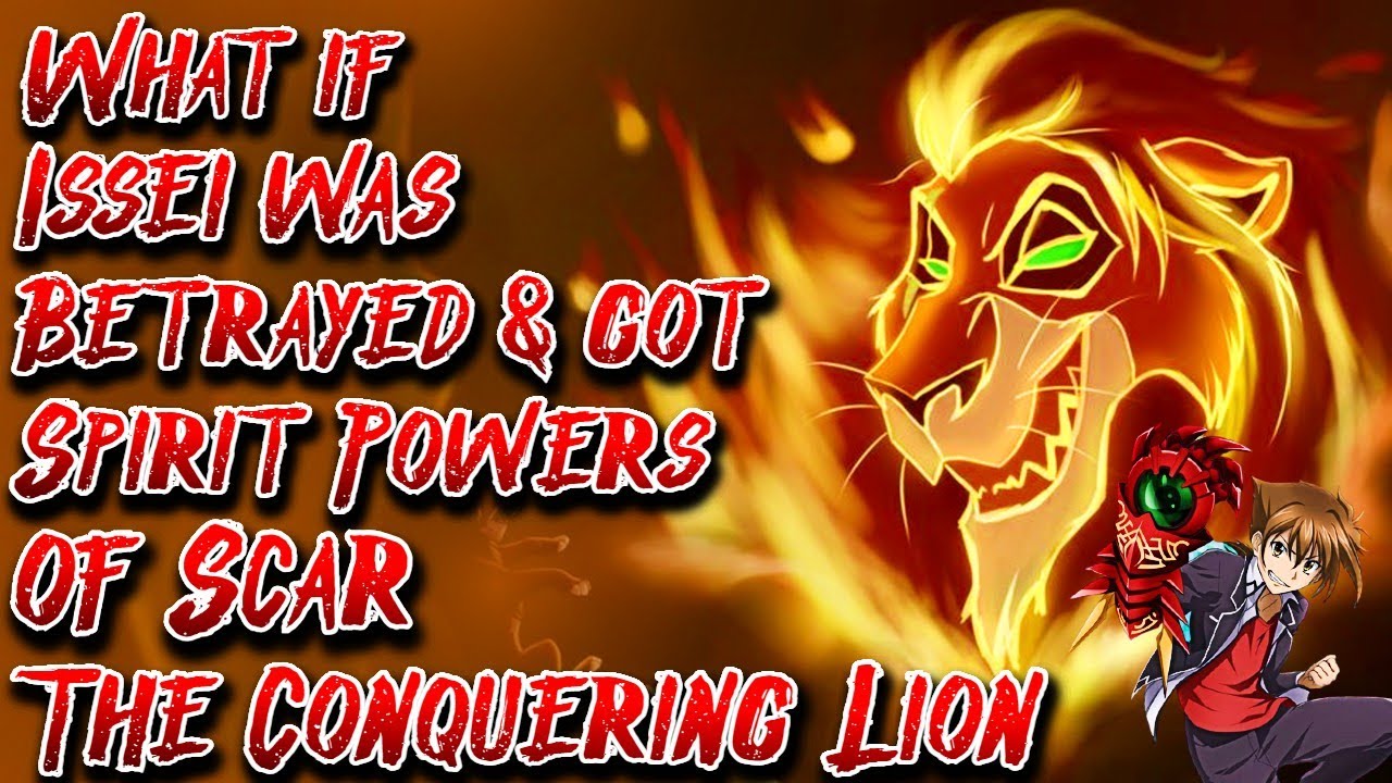 What if Issei was Betrayed & got Spirit Powers of Scar The Conquering ...