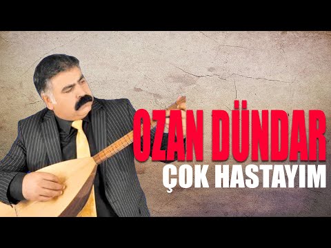 Ozan Dündar l Çok Hastayım