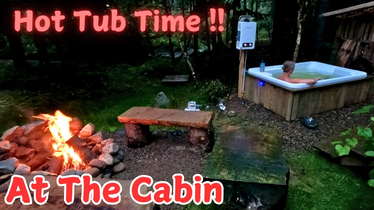 Its time to use the Off Grid Hot Tub at the Cabin in the WOODS with ...