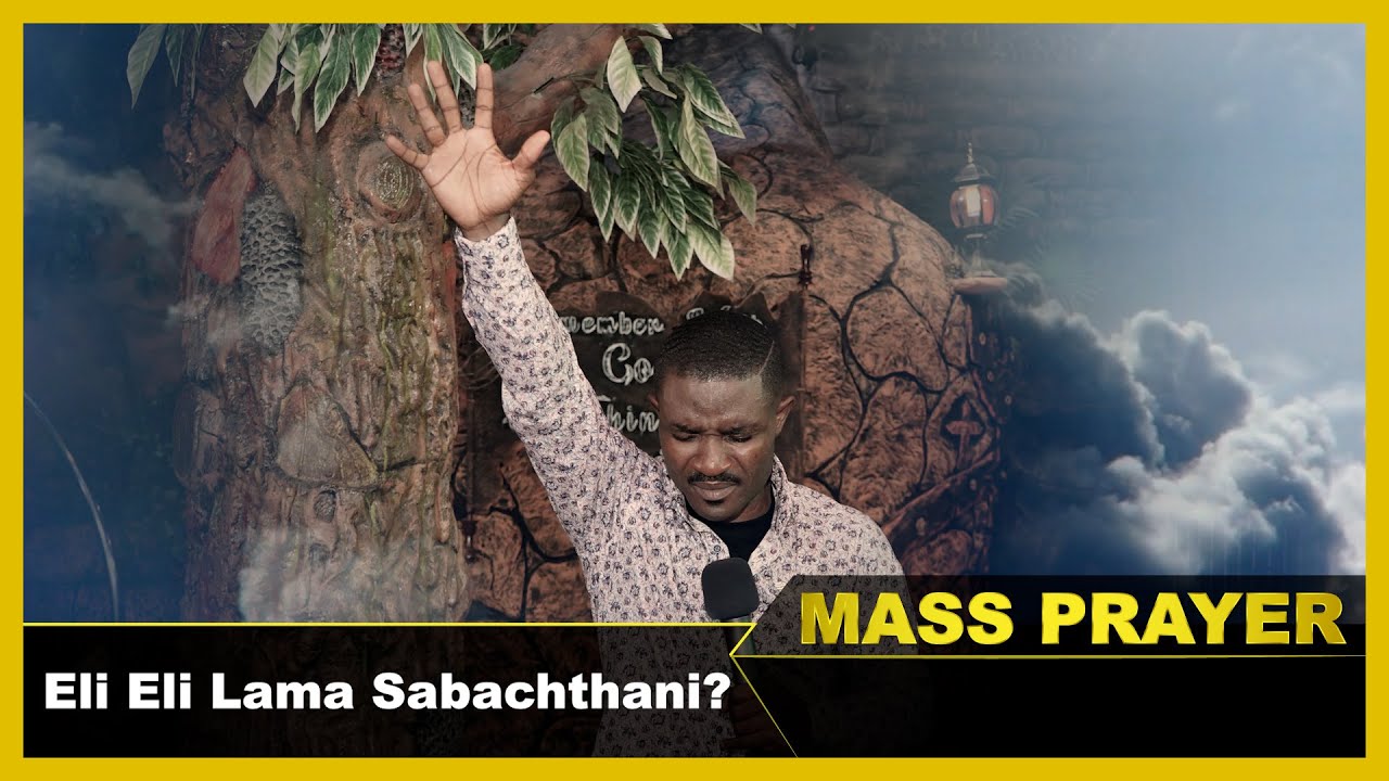 HOUR OF PRAYER - ELI ELI LAMA SABACHTHANI? - YouTube