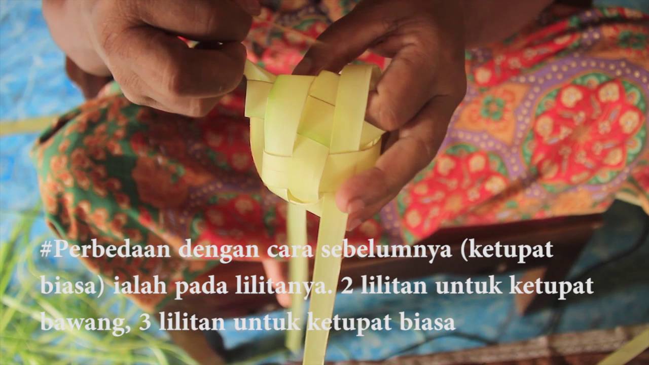 Cara membuat - Pembuatan Ketupat Bawang, 2 Lilitan Paling Simple - YouTube