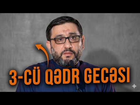 3 ci Qədr gecəsi - Hacı Şahin - Bu gecə çox təsirli münacatı duası