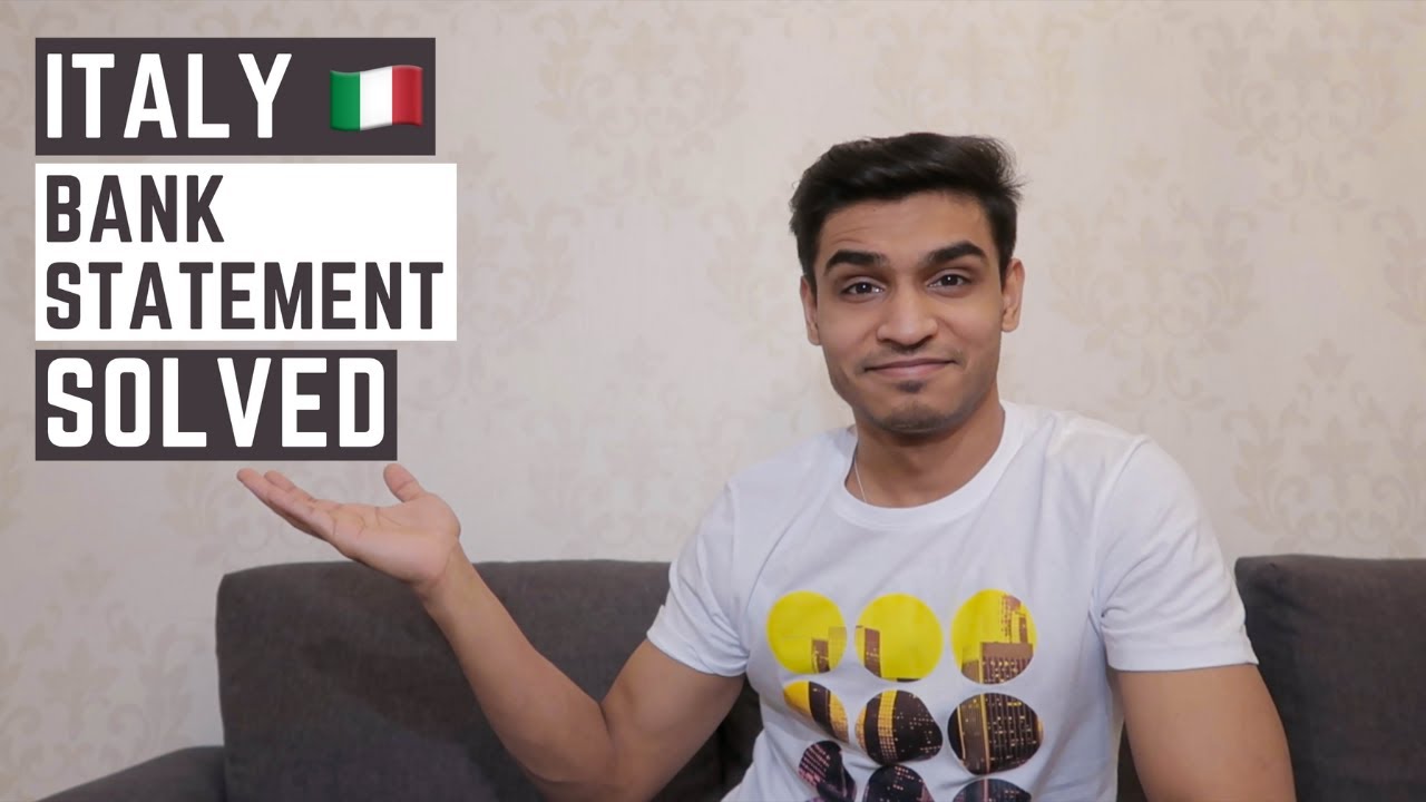 How Much Bank Statement Do We Need For Studying In Italy 2021 - YouTube