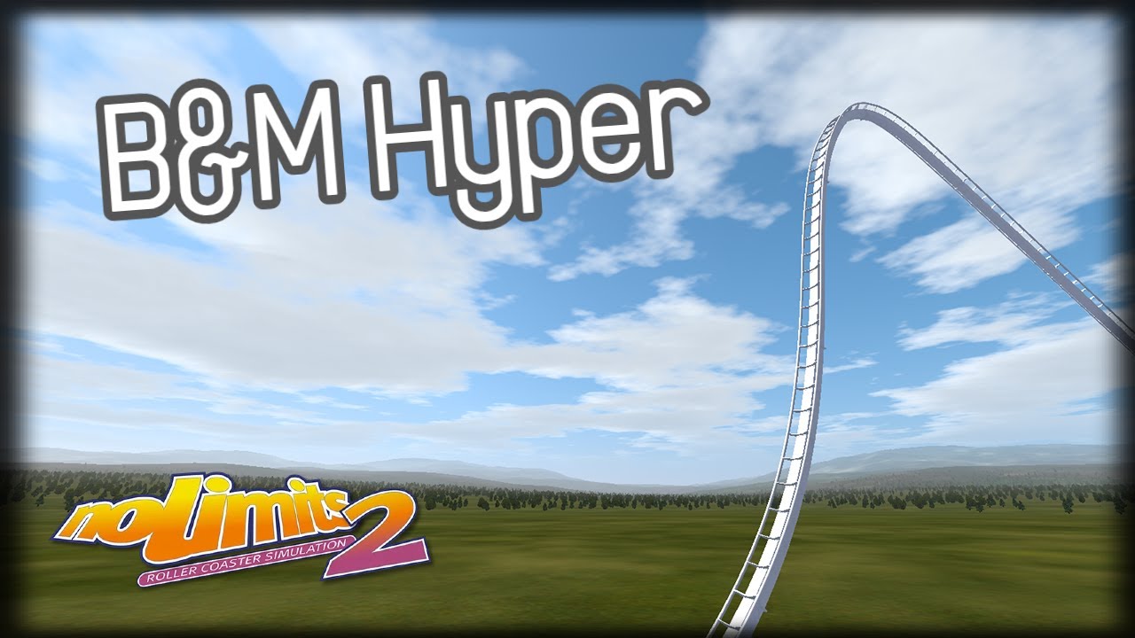 B&M Hyper - 1 | Nolimits2 - YouTube
