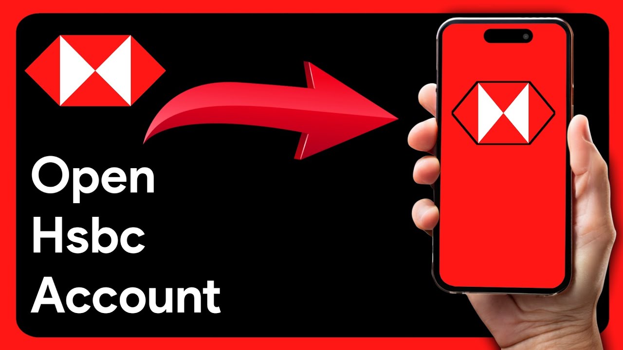 How To Open HSBC Bank Account Online UK 2025 (Step By Step) - YouTube