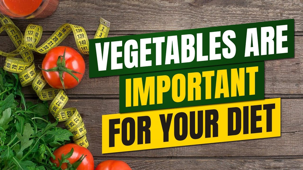 The benefits of Eating vegetables - YouTube