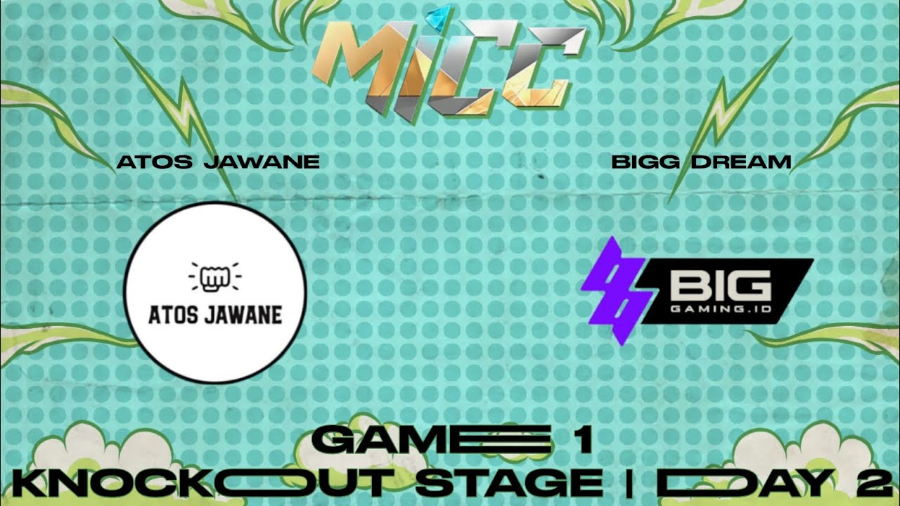 ATOS JAWANE VS BIGG DREAM | MICC SEASON 1 - MATCH 8 GAME 1 | KNOCKOUT ...