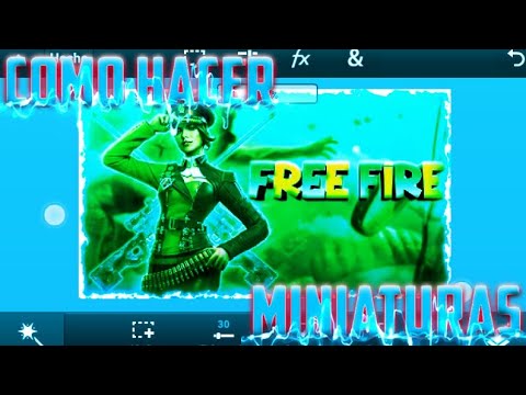 COMO HACER MINIATURAS AL ESTILO FREE FIRE /PS TOUCH/PIXELAB - YouTube
