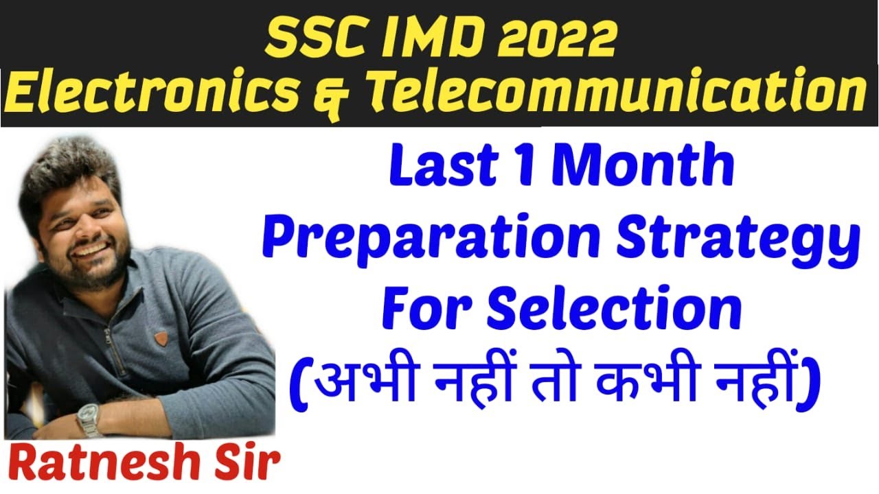 Last One Month Preparation Strategy SSC IMD Electronics ...