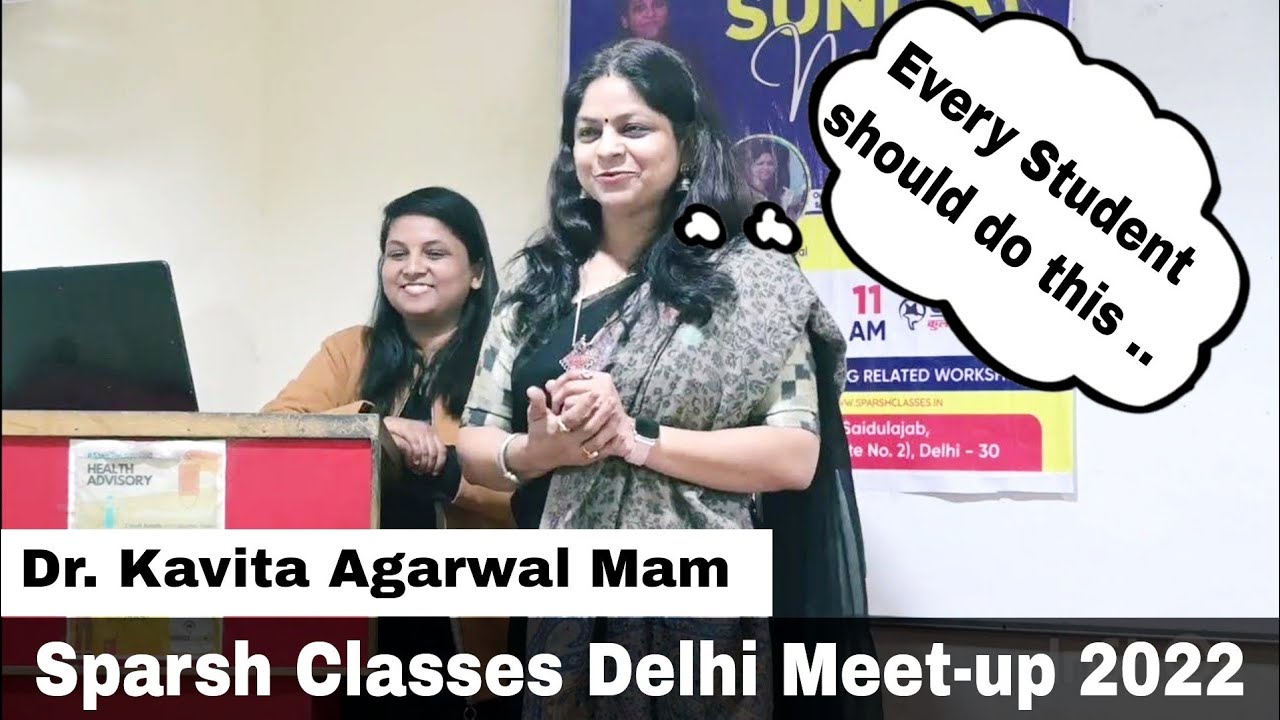 Sparsh Classes Meet-up Recording, Dr. Kavita Agarwal mam speech 🙏🙏🙏 - YouTube