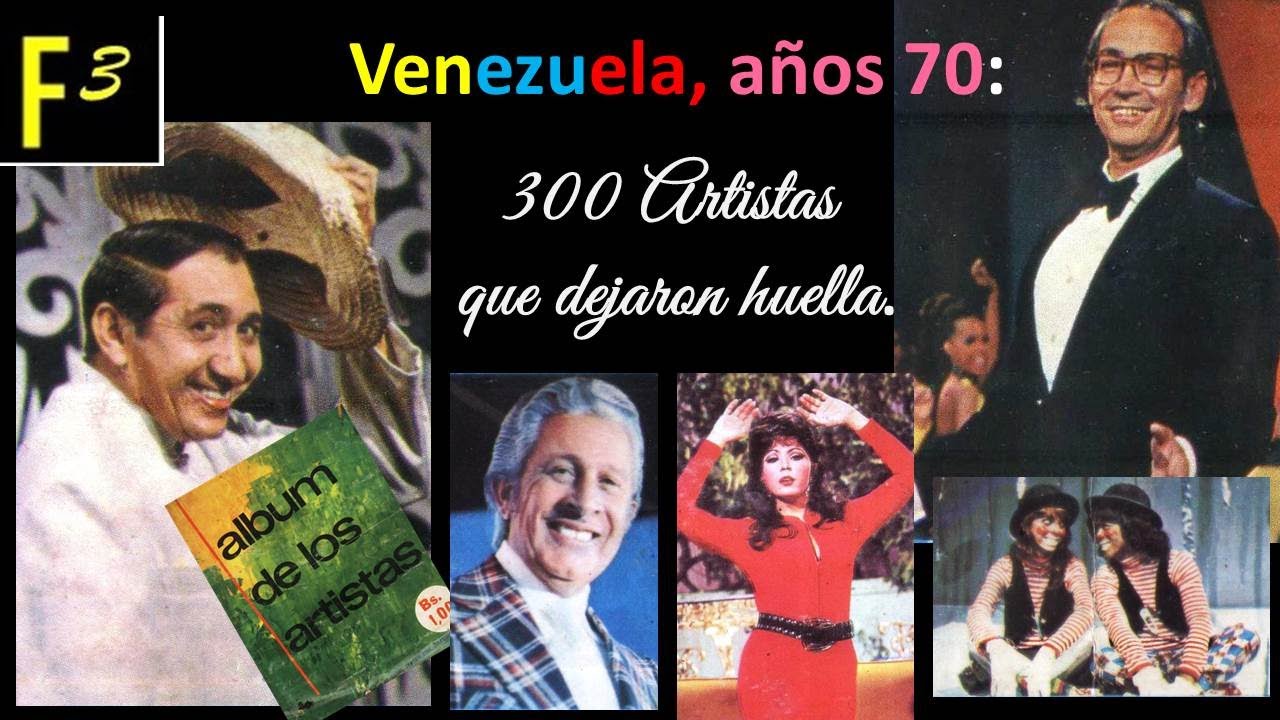Venezuela años 70. 300 Artistas de la Radio y la Televisión que dejaron ...