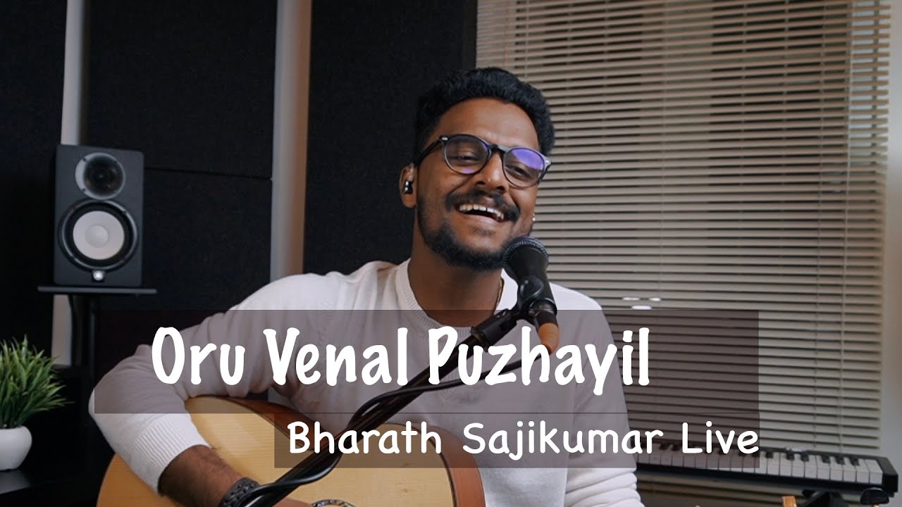 Oru Venal Puzhayil | Live | Unplugged Sessions | Cover - YouTube