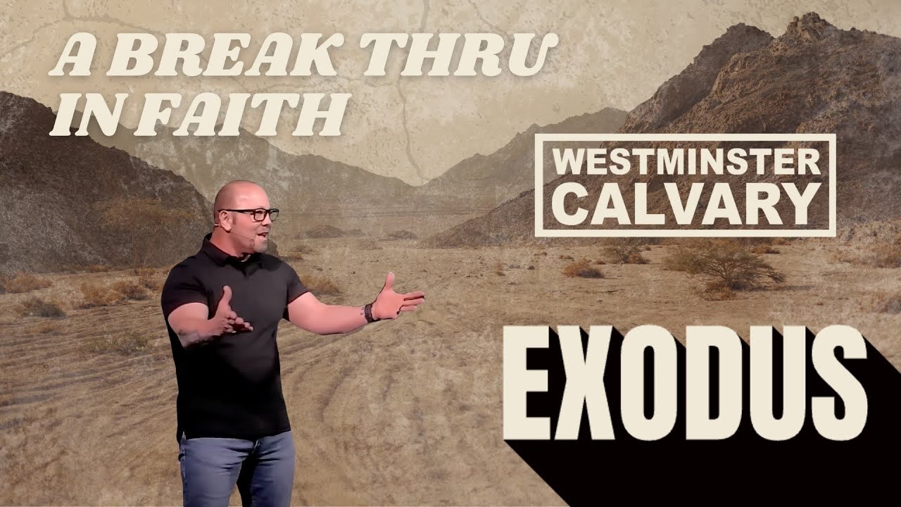 "A Break Thru in Faith" - Exodus 1 - YouTube