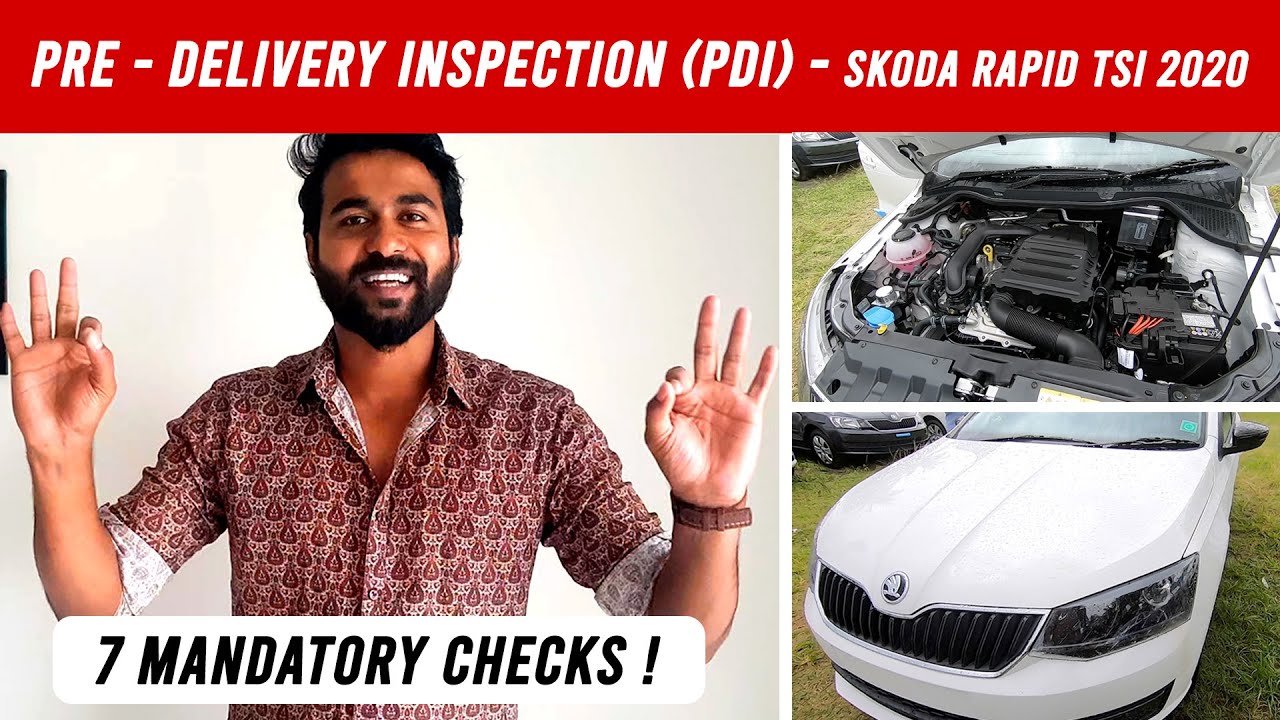 Pre -Delivery Inspection (PDI) | 7 Golden Checks Before Buying A New ...