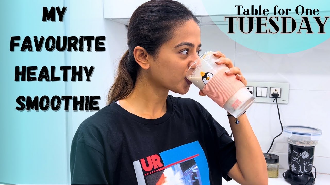 MY FAVOURITE HEALTHY SMOOTHIE | Table For One Tuesday - YouTube
