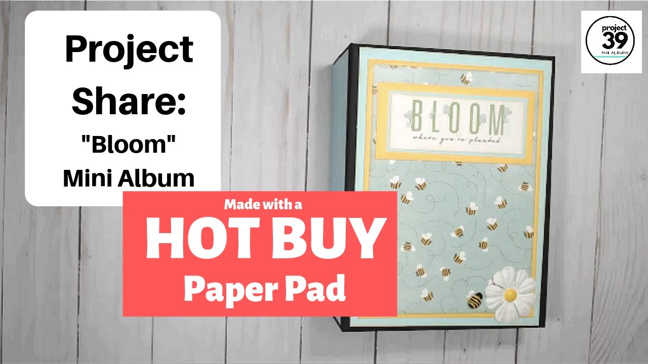 Bloom Mini Album by Project 39 Mini Albums- uses Michael's Hot Buy ...