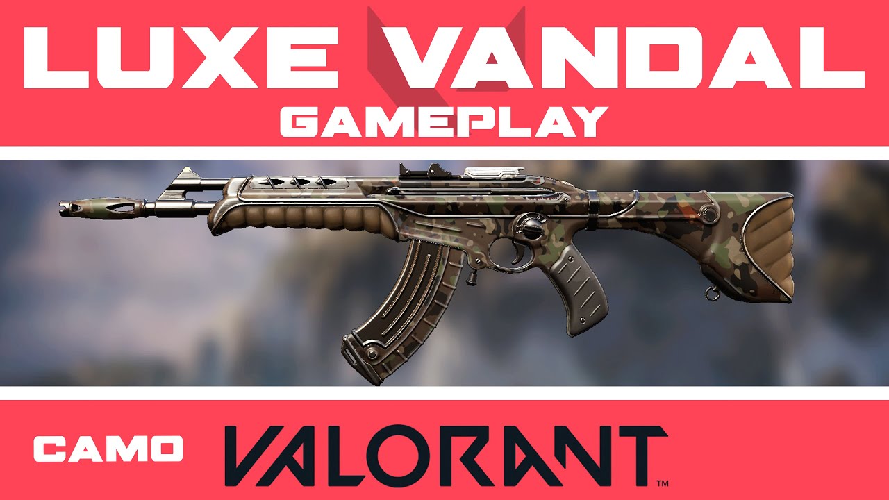 Luxe Vandal GAMEPLAY | Camo: Level 3 Chroma | VALORANT Vandal Skin ...
